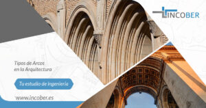 Tipos de Arcos en Arquitectura - Incober | Ingeniería y Arquitectura ...
